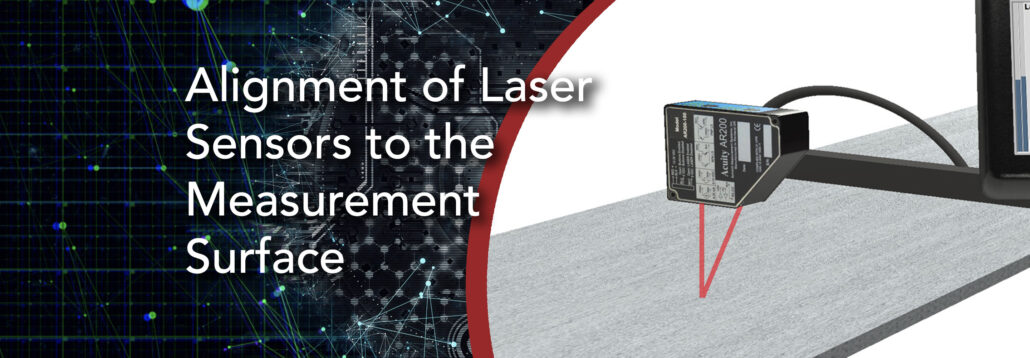 Alignment of Laser Sensors to the Measurement Surface - Acuity Laser
