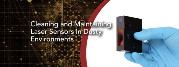 Cleaning and Maintaining Laser Sensors in Dusty Environments - Acuity Laser